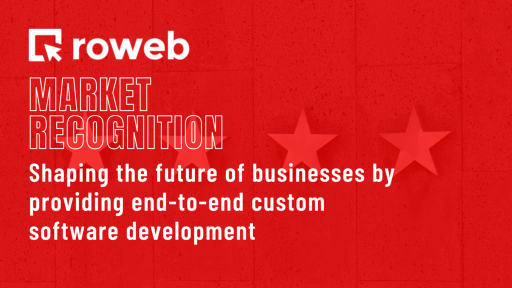 Roweb market recognition | Roweb Blog