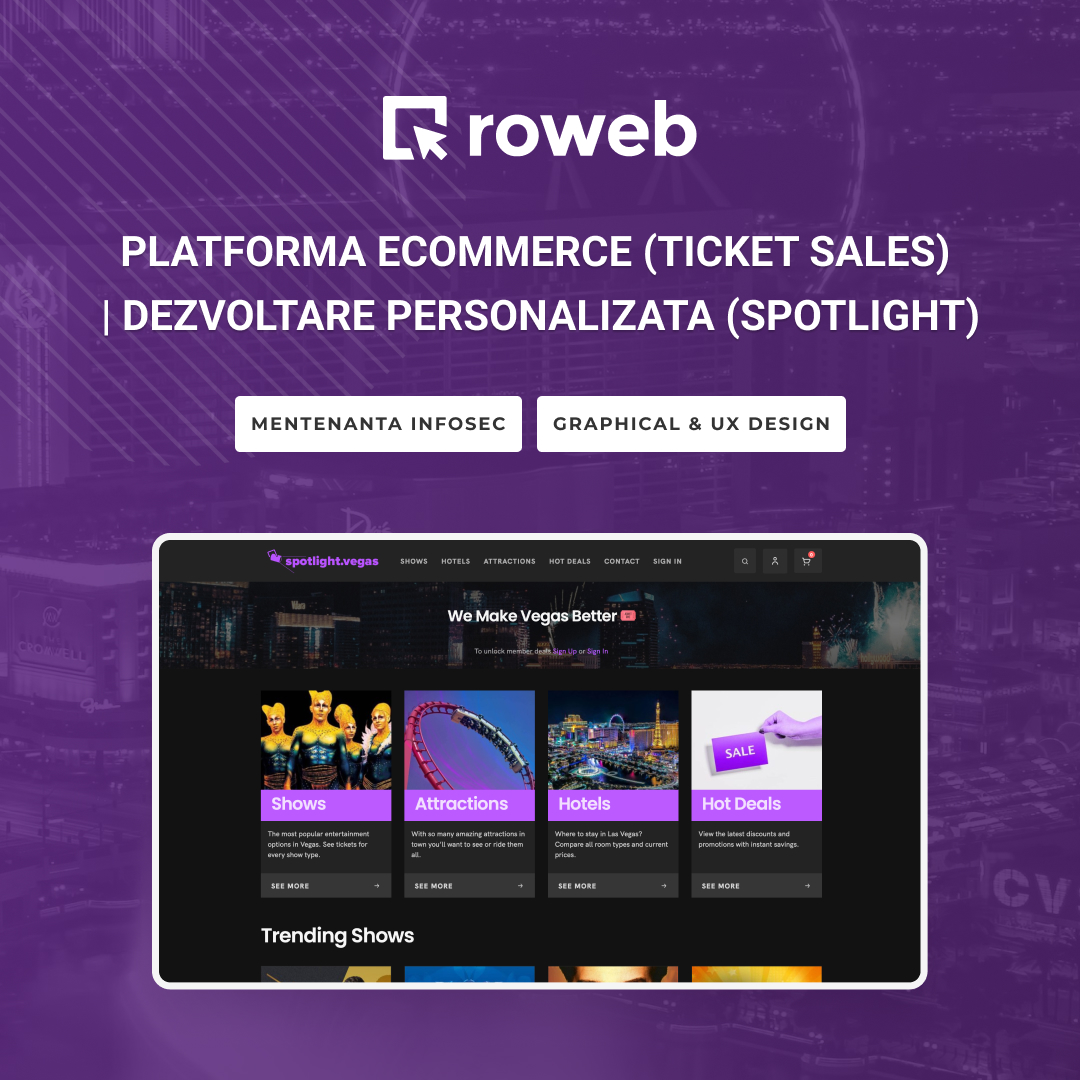 Platforma eCommerce (ticket sales) Spotlight Vegas | Roweb studiu de caz