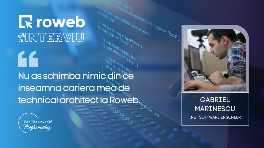Interviu Gabi Marinescu | Roweb Blog